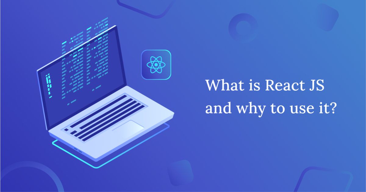 Why Reactjs For SaaS is The Next Big Thing?