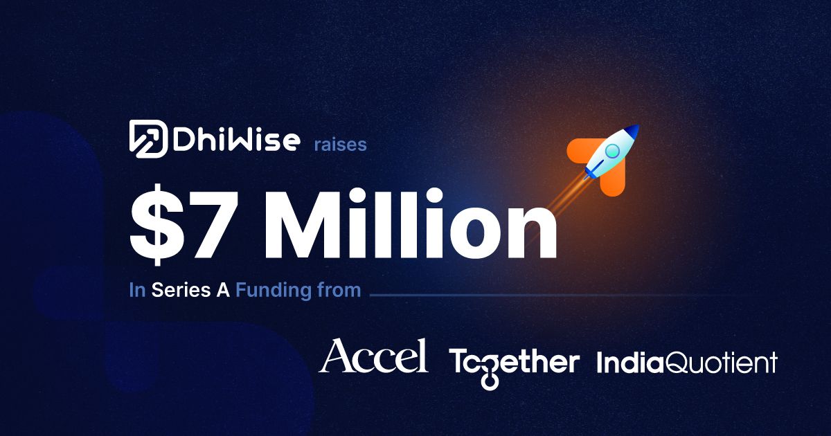 DhiWise- Product Hunt Winning Platform Raised $7m in Series A Funding
