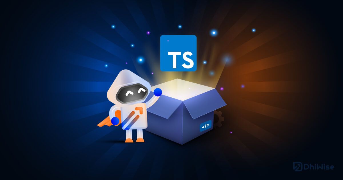 Type check 1,2,3. DhiWise releases TypeScript for React Type check 1,2,3. DhiWise releases TypeScript for React