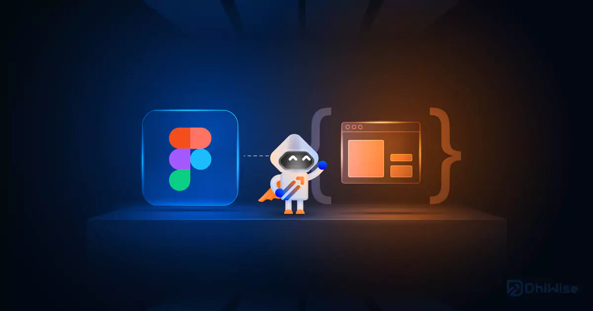 DhiWise Figma Plugin Benefits for Design to Code Conversion