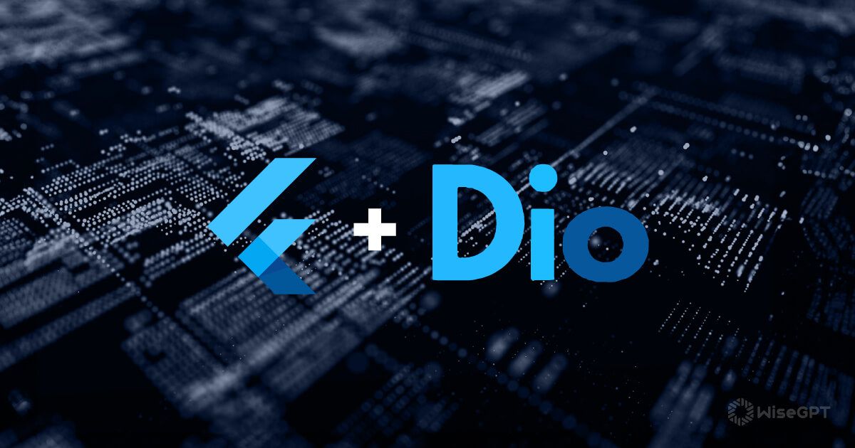 Flutter Dio: Your Go-To HTTP Client for Maximum Performance