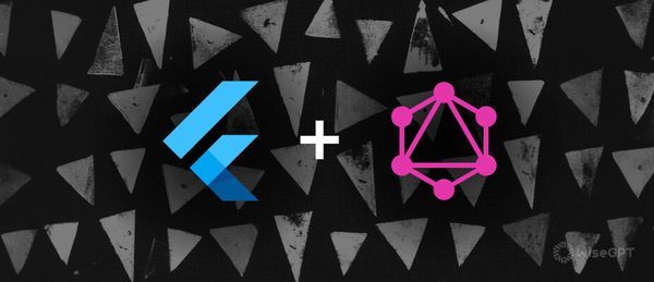 A Seamless Guide to GraphQL in Flutter App Development