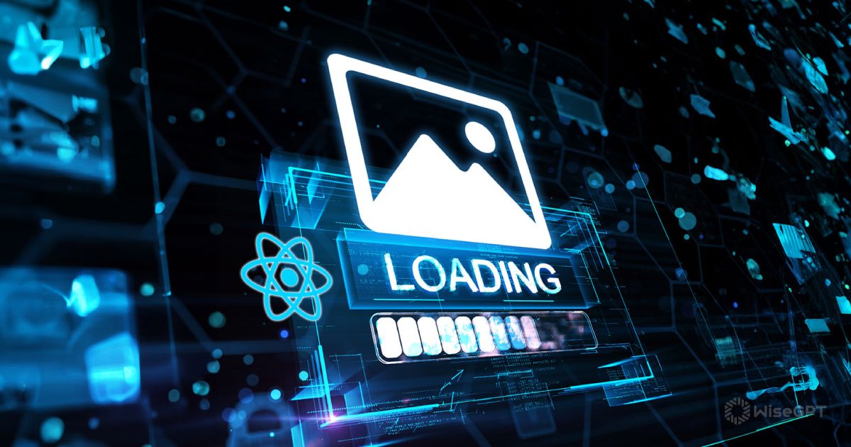 A Comprehensive Guide on Out-of-Box Image Loading in React