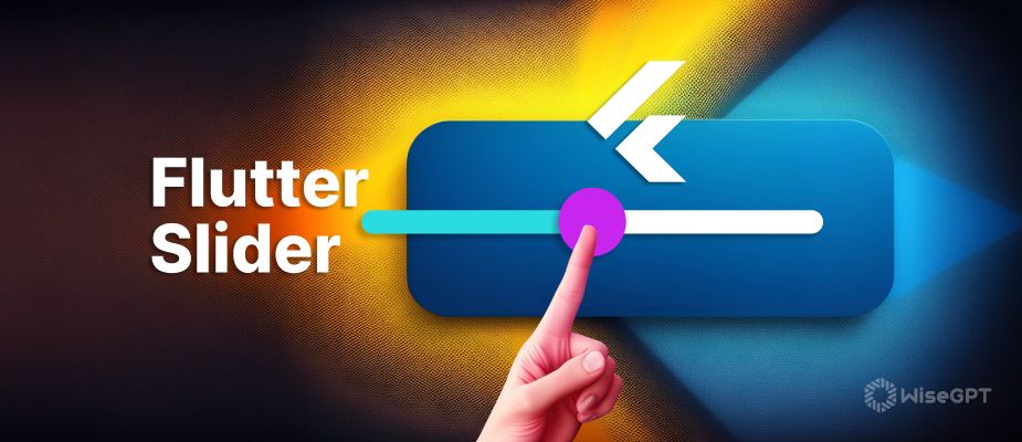Flutter Slider: An Exploration of Working with Sliders
