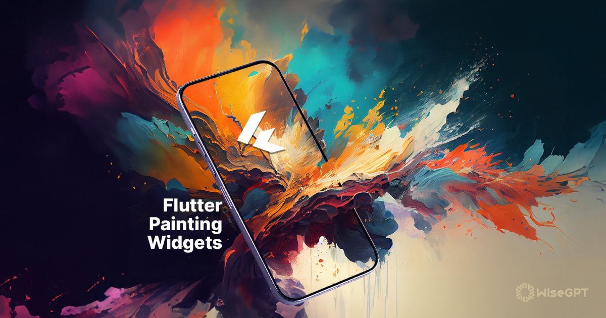 Flutter Painting Widgets: The Key to Custom UI Designs