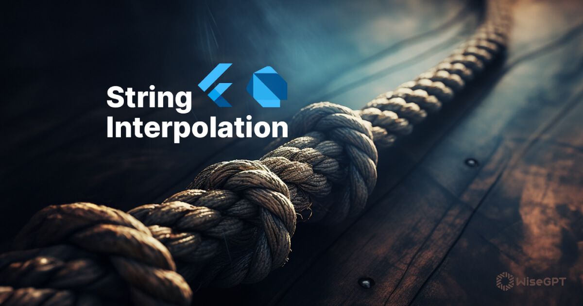 Mastering Dart String Interpolation Tips And Best Practices