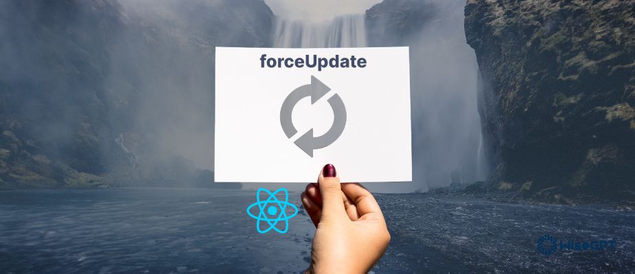 How to Utilize the React ForceUpdate Function?