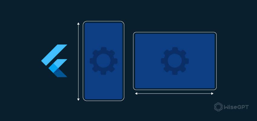 Flutter Responsiveness: Adapting Your App for Seamless UX