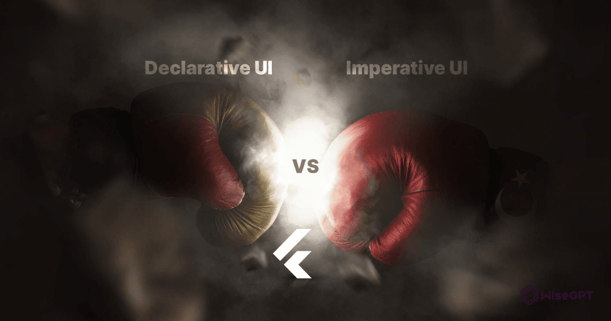 Declarative UI vs. Imperative UI in Flutter Development Declarative UI vs. Imperative UI in Flutter Development