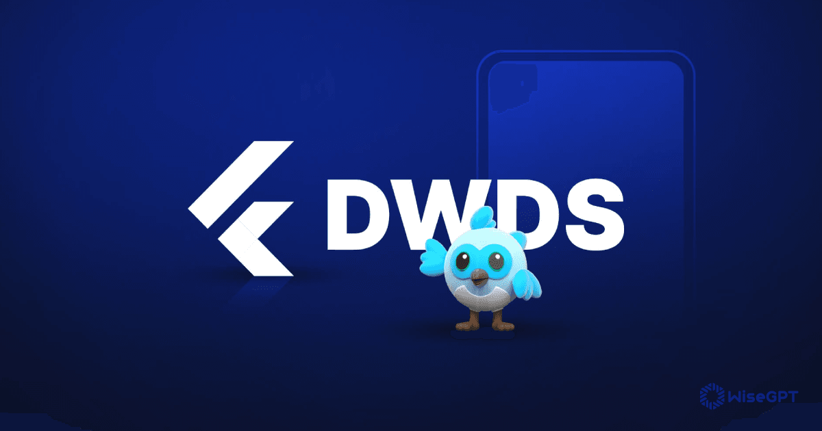 A Comprehensive Guide to Utilizing DWDS Package in Flutter