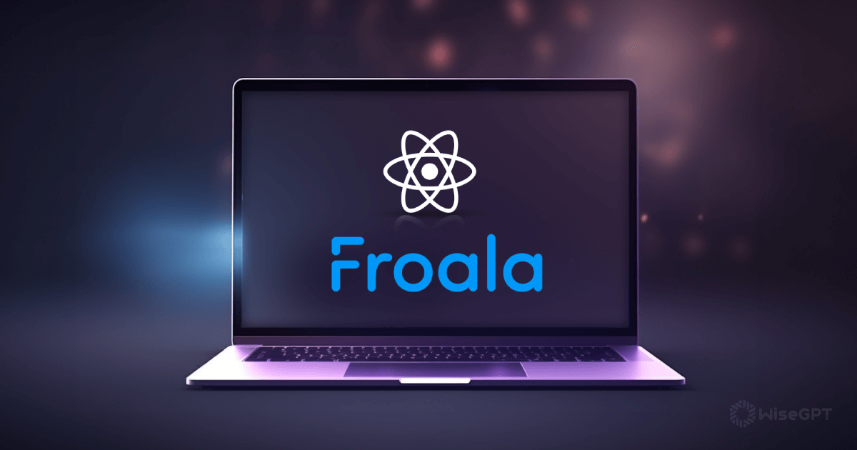 Building a Unique Text Editor with React Froala