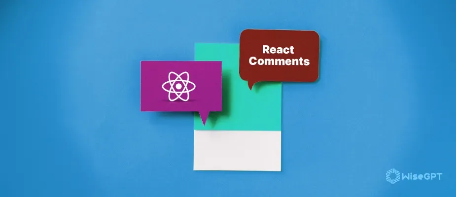 Writing Effective React Comments for Code Management Writing Effective React Comments for Code Management