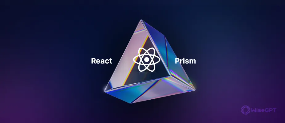 Mastering React Prism A Step By Step Tutorial For Beginners