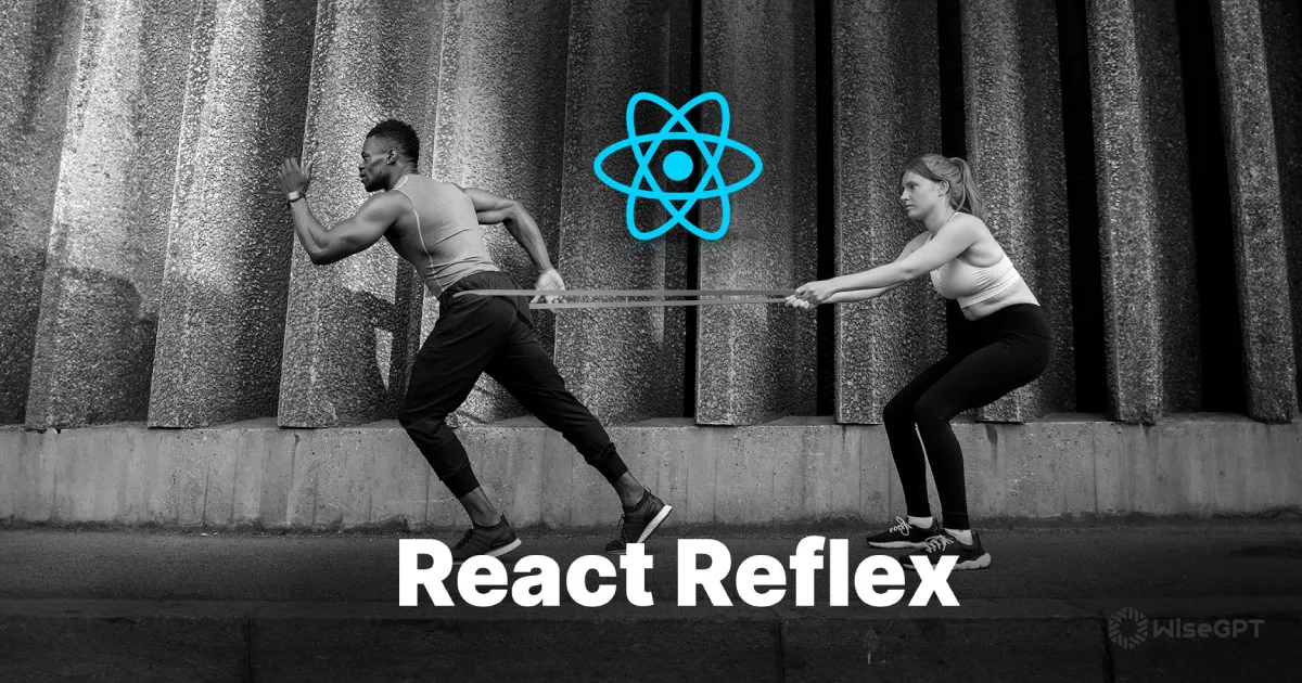 The Building Blocks of React Reflex: A Deep Dive