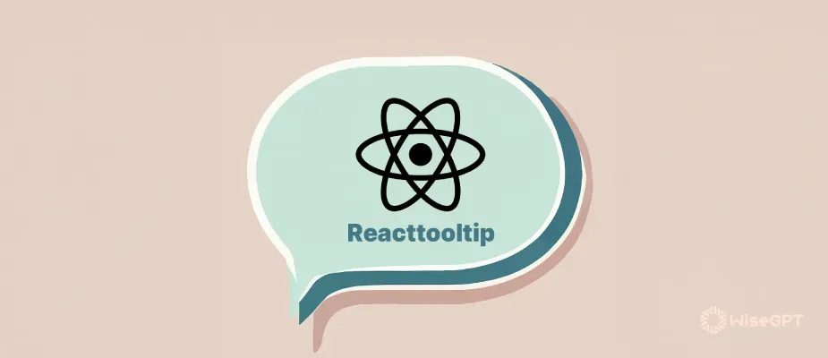 The Ultimate Guide to Implementing react-tooltip The Ultimate Guide to Implementing react-tooltip